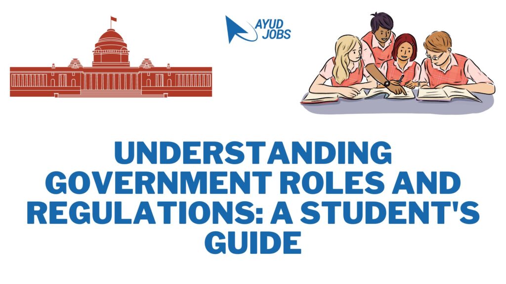 Unlock the Secrets of Government Roles and Regulations - Ayud Blog