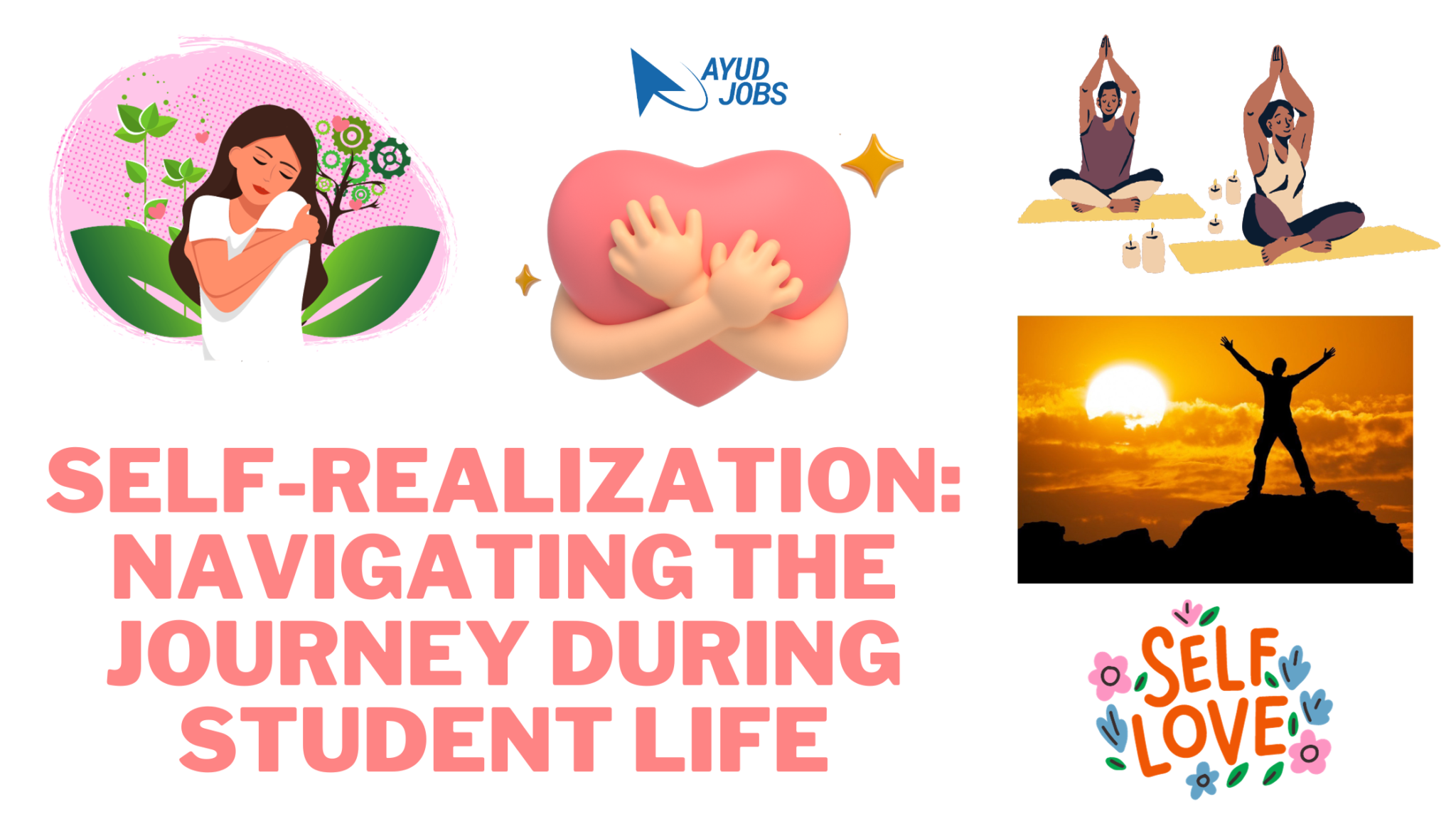 Achieving Self-Realization During Student Life: Tips and Strategies - Ayud Blog