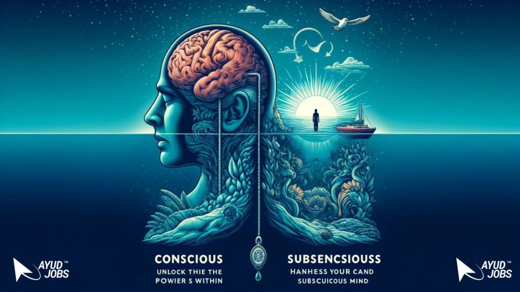 Understanding the Conscious and Subconscious Mind - Ayud Blog